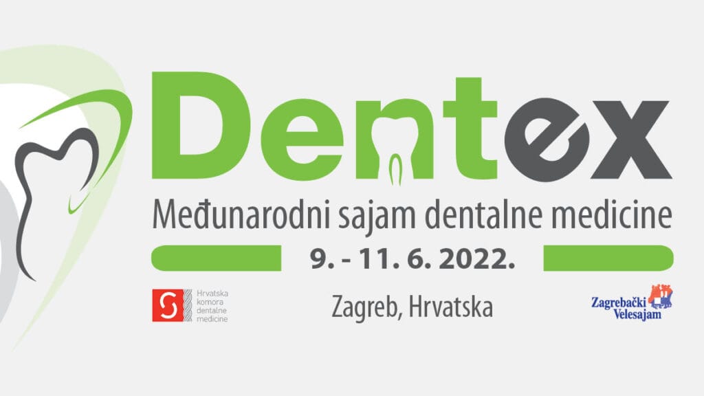 Dentex 2022 | Međunarodni sajam dentalne medicine održava se na Zagrebačkom velesajamu od 9. do ...